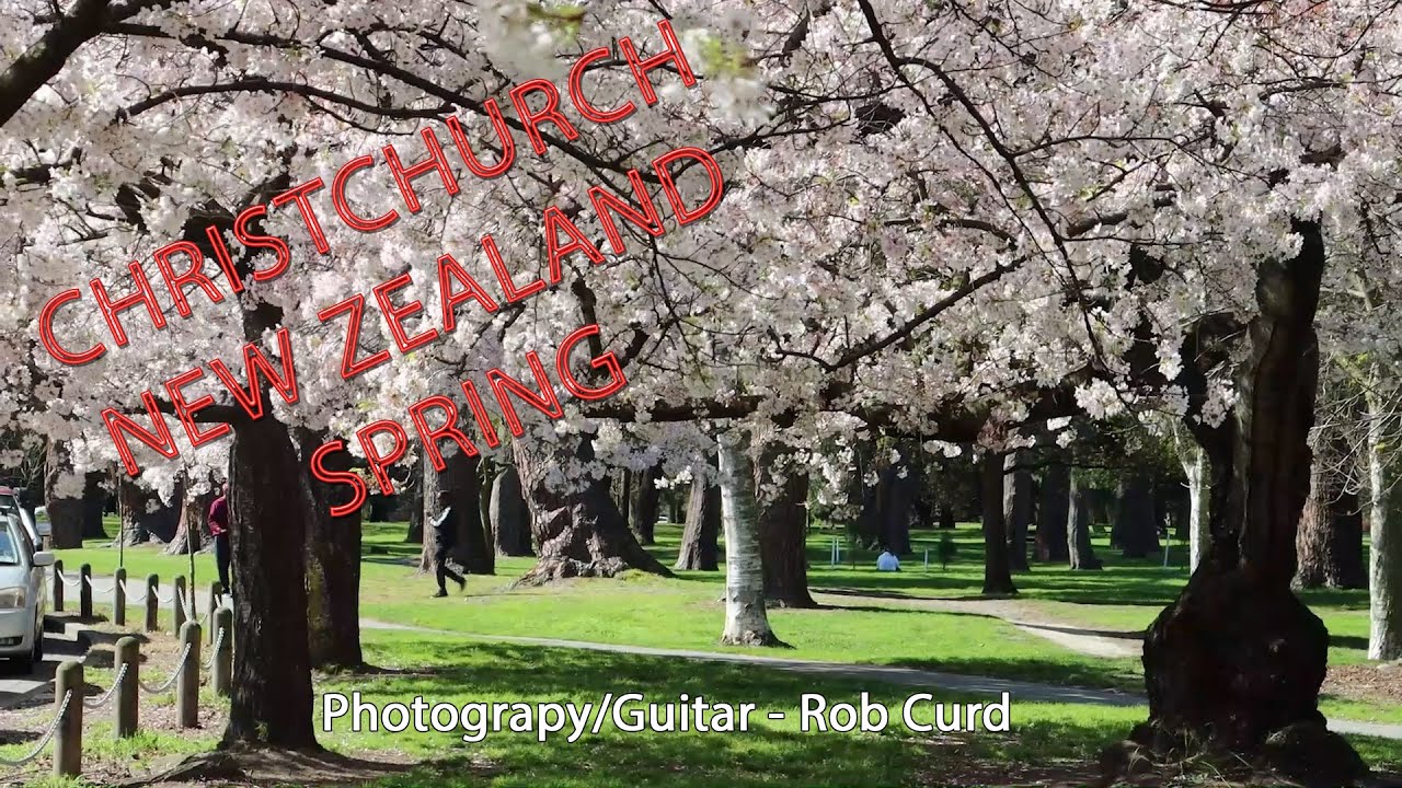 Christchurch NZ Spring - YouTube