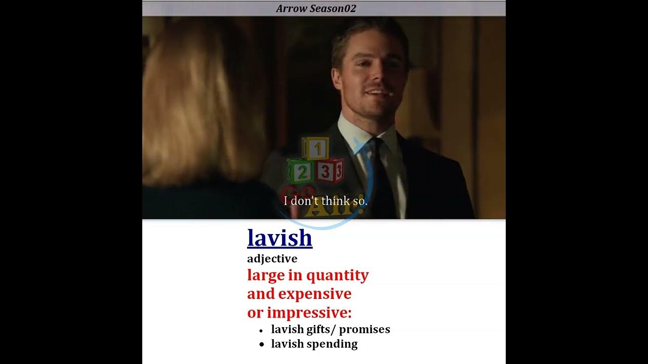 Lavish Meaning Pronunciation Usage Learn English With TV Shows lavish-meaning-pronunciation-usage-learn-english-with-tv-shows