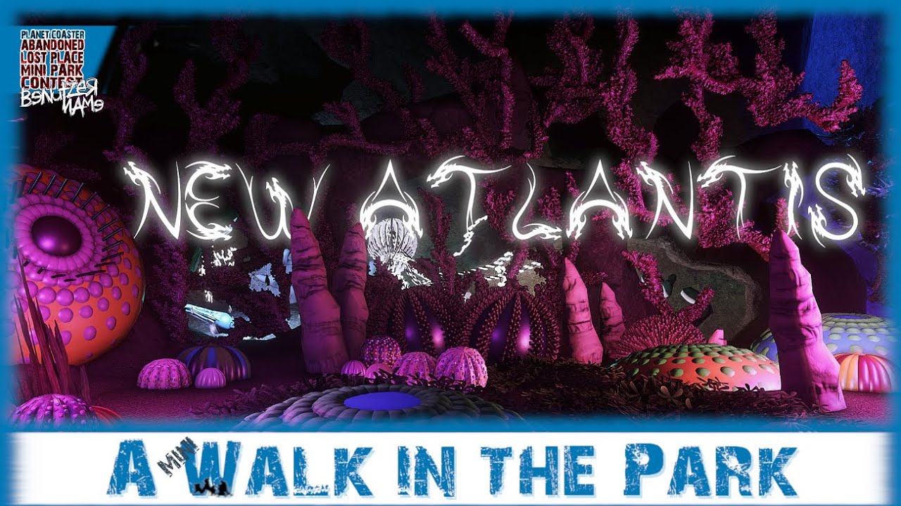New Atlantis by Firefly | #AWalkInThePark #65 | #PlanetCoaster - YouTube