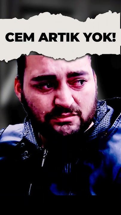 CEM ARTIK YOK! - YouTube