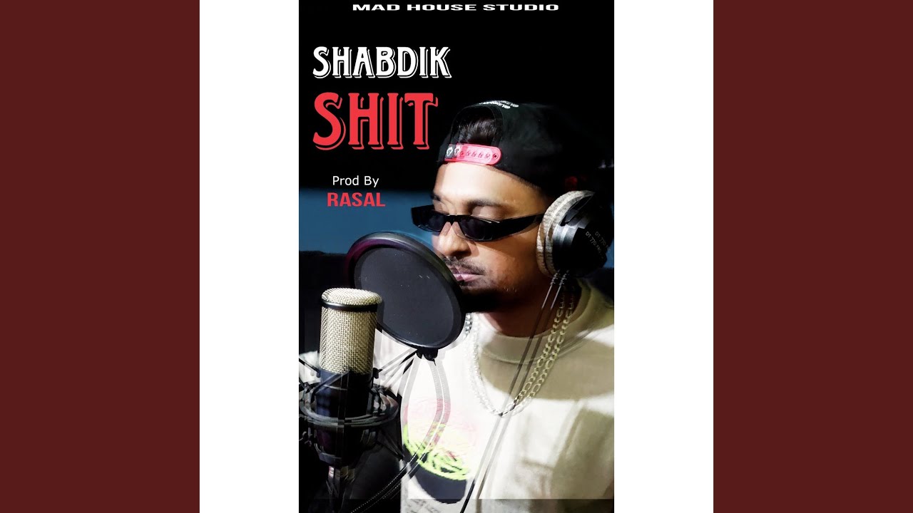 Shabdik Shit - YouTube