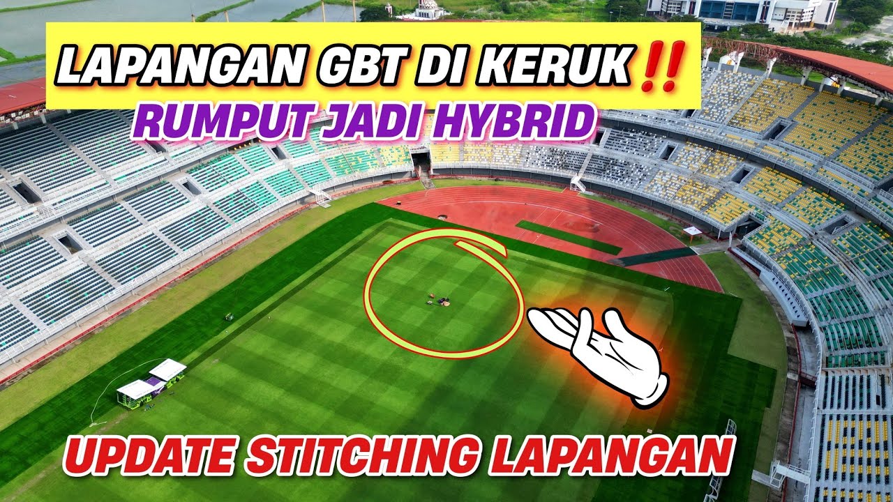 LAPANGAN DI KERUK‼️ STADION GBT PROGRES PITCH STITCHING RUMPUT LAPANGAN ...
