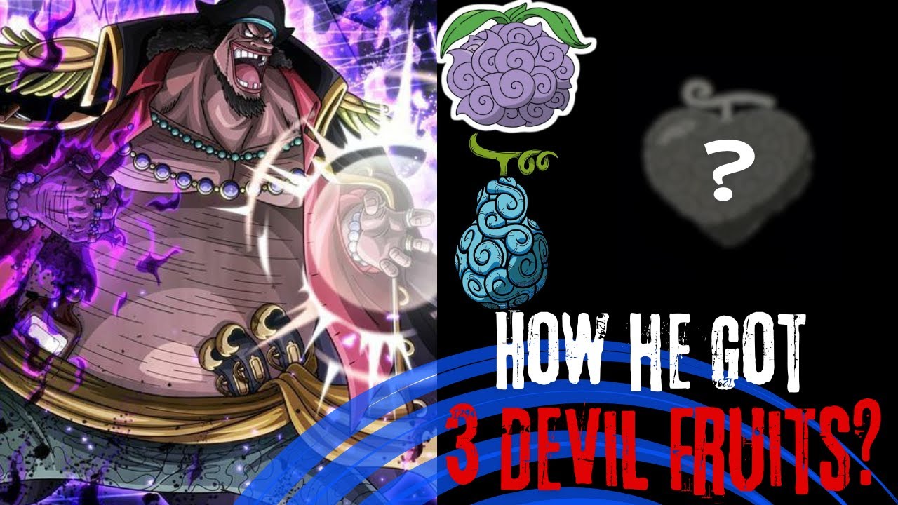 How Blackbeard got multiple Devil Fruits | Every Theory Discussed - YouTube