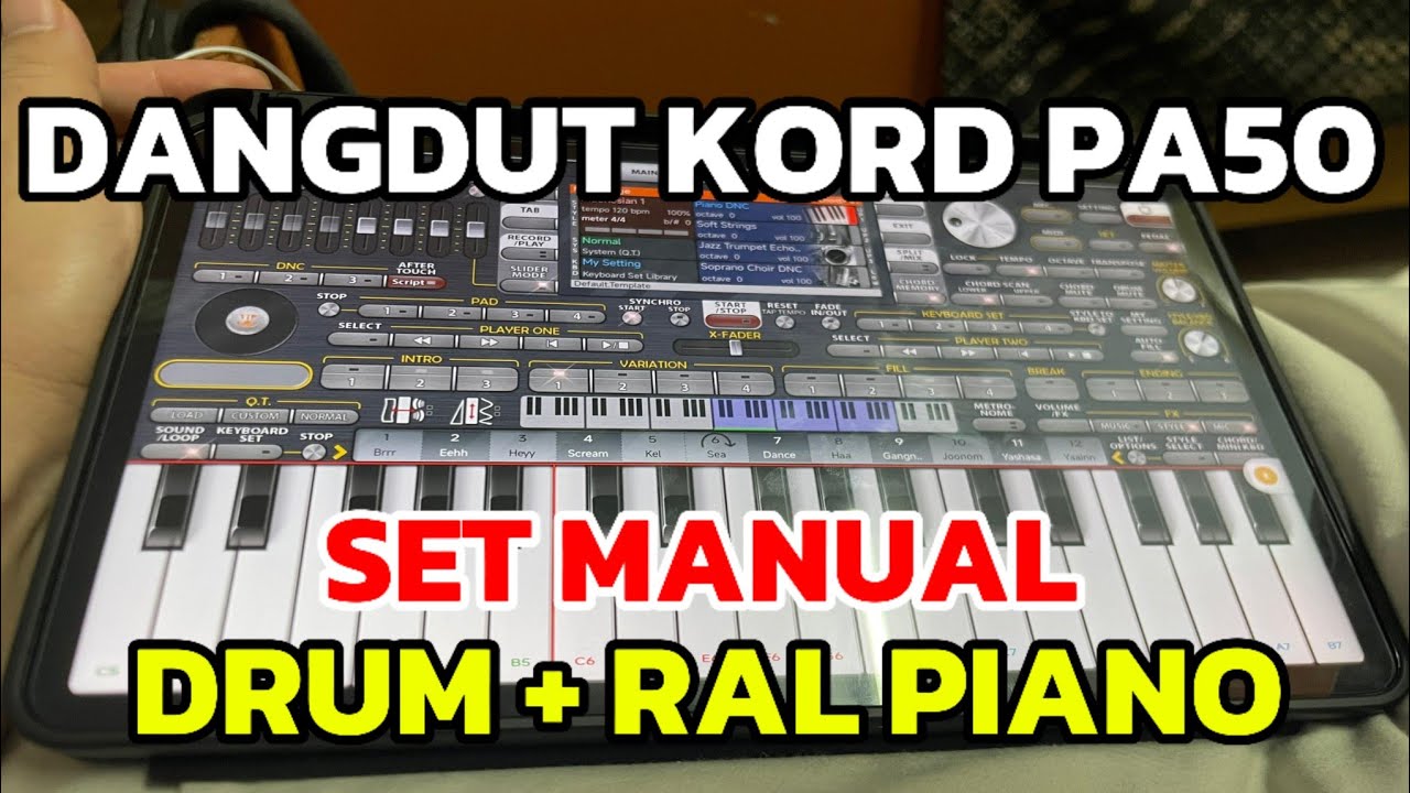 DUT DRUM KORG PA50 MANUAL SET UDAH MELODI DAN RAL PIANO MANTAP BANGAT ...