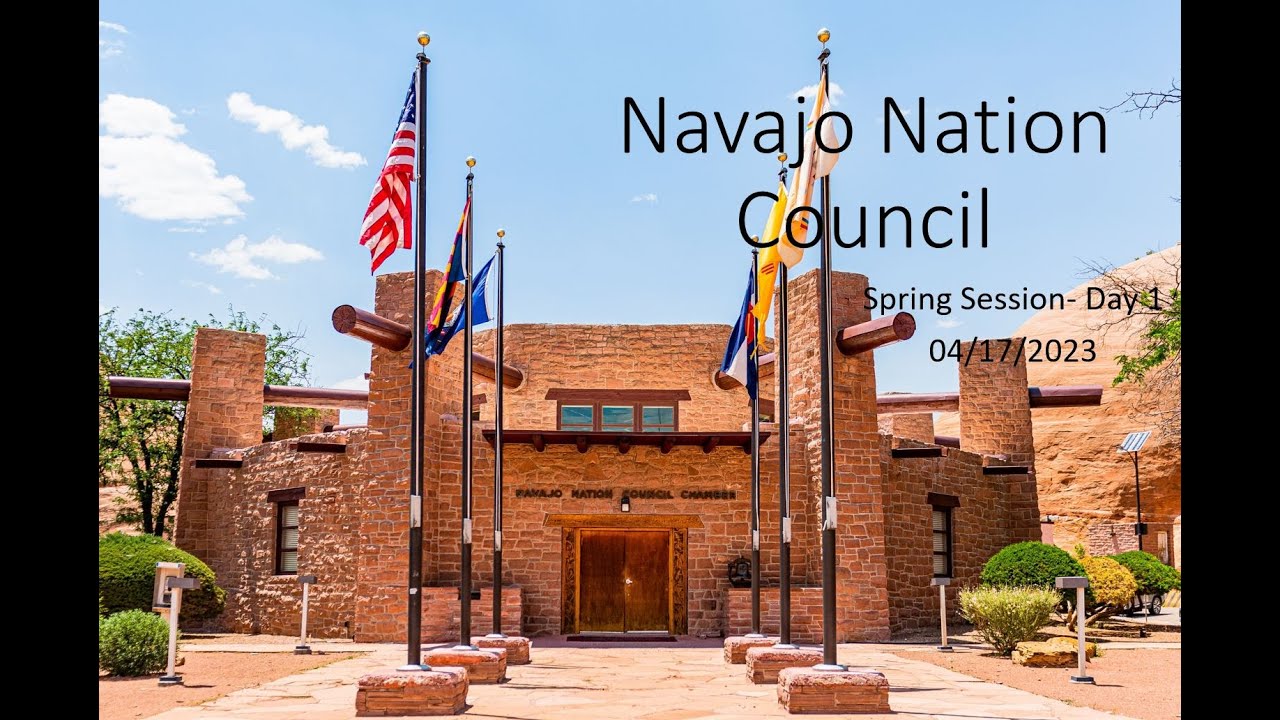 04-17-2023 Navajo Nation Council Spring Session Day 1 Afternoon - YouTube