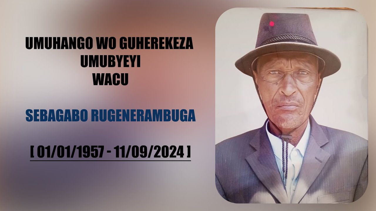 UMUHANGO WO GUHEREKEZA UMUBYEYI WACU SEBAGABO RUGENERAMBUGA [ 01/01 ...