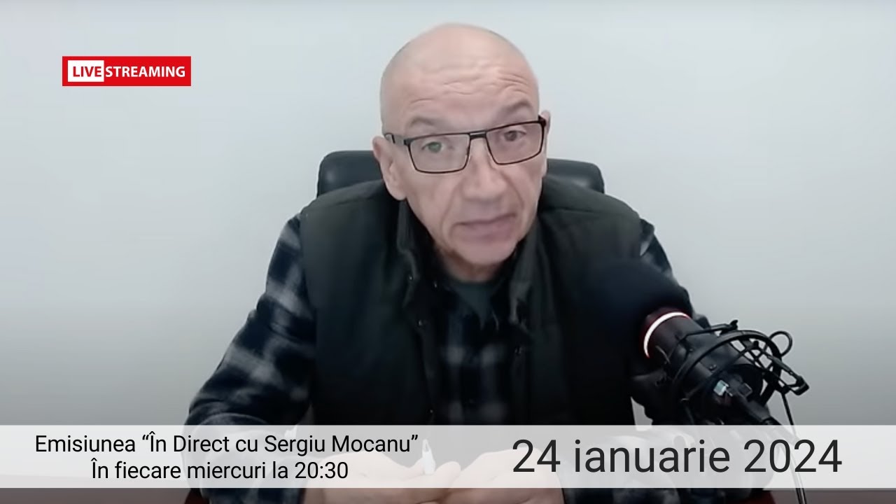 Emisiunea „În direct cu Sergiu Mocanu” din 24 ianuarie 2024 - YouTube