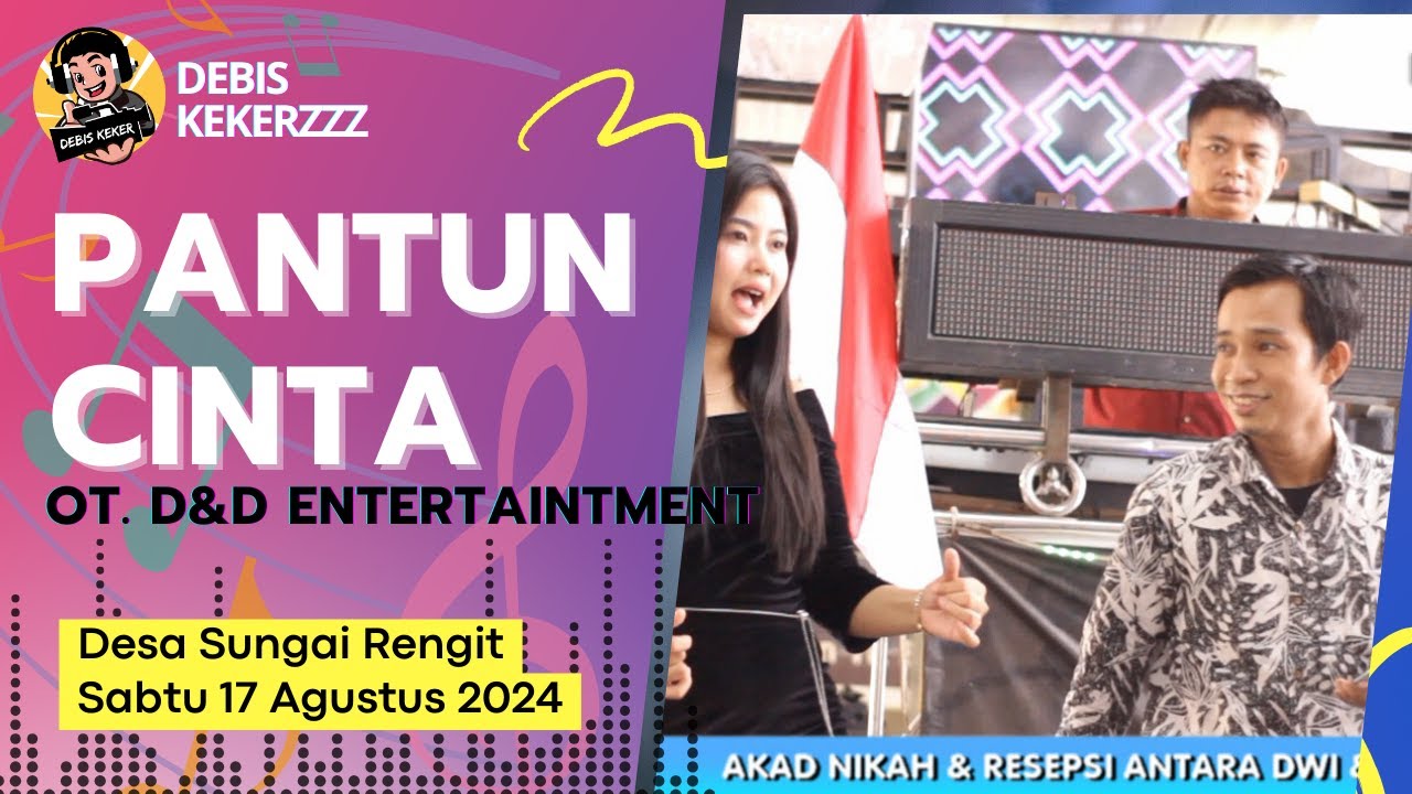OT. D&D // PANTUN CINTA // Ds.SUNGAI RENGIT #dangdut #orkes #dangdutviral #orgentunggal - YouTube