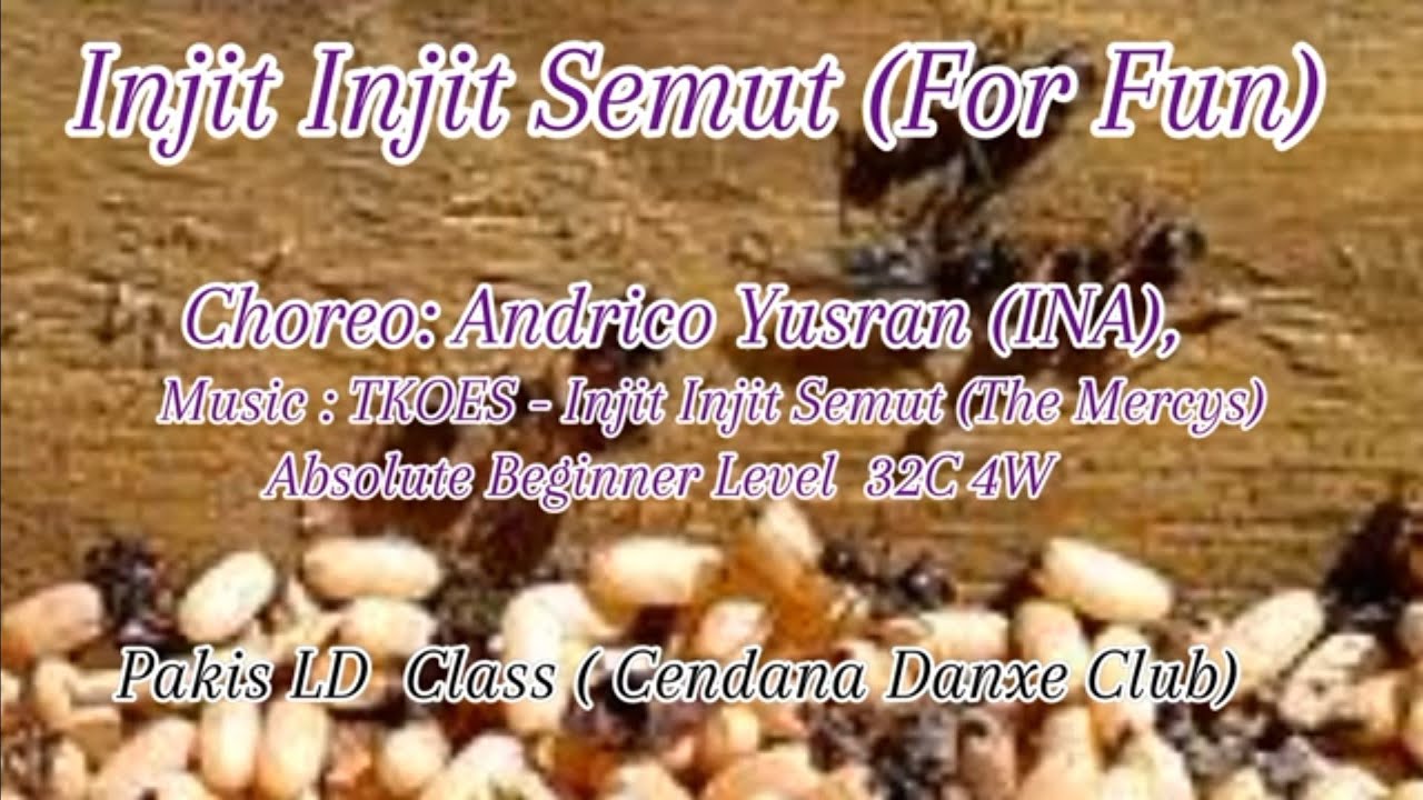 Injit Injit Semut - Line Dance (for fun) - Choreo: Andrico Yusran (INA ...