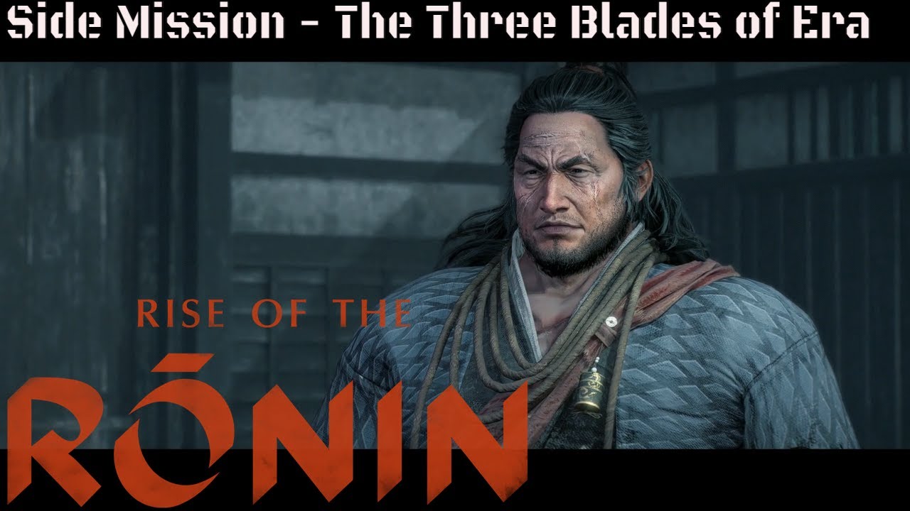 Rise of the Ronin - Side Mission The Three Blades of Era (PS5) - YouTube