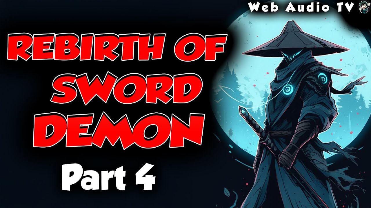 Rebirth of the Sword Demon Part 04 - YouTube