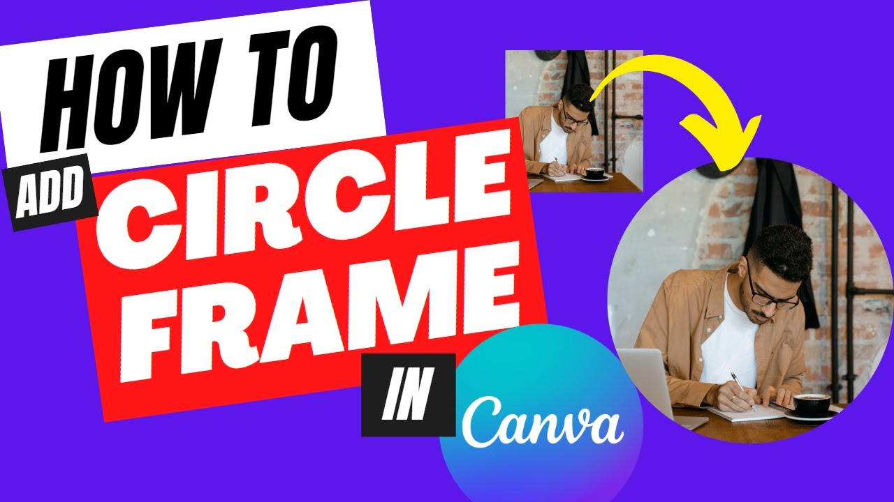 How to add circle frame in Canva - Customize all your images! - YouTube