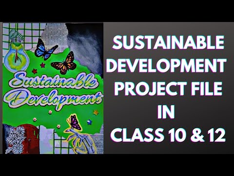 Economics Project File | Sustainable Development | Class 10th | 12th ...