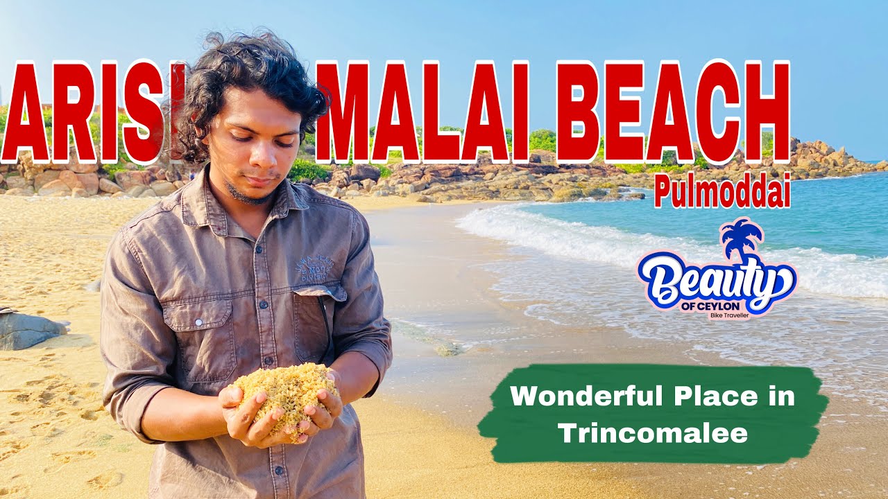 Arisi malai beach 🏝 | pulmoddai | trincomalee | srilanka | #tamilvlogs ...