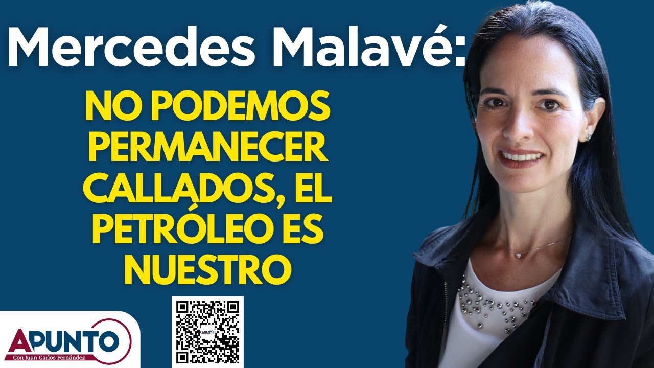 Mercedes Malavé: no podemos callar, el petróleo es de los venezolanos y ...