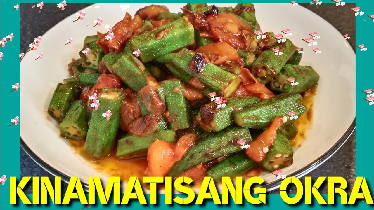 SIMPLENG GISA NG KINAMATISANG OKRA! MAPAPASARAP KAIN MO TRY MO ITO ...