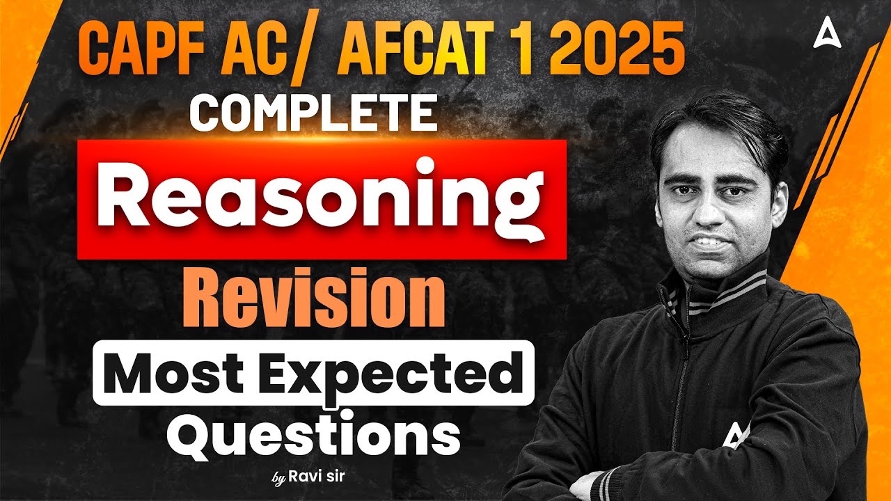 CAPF AC/ AFCAT 1 2025 | Complete Reasoning Revision Most Expected ...