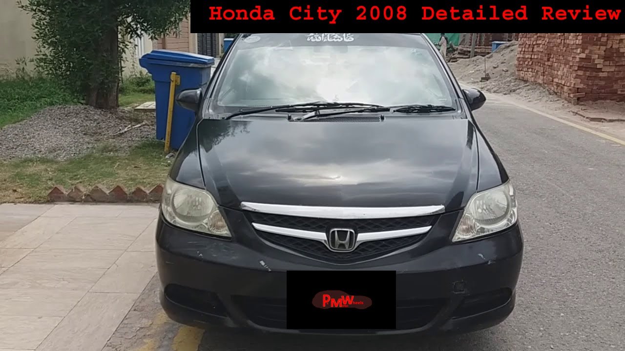 Honda City 2008 Review | Pk Motowheels - YouTube
