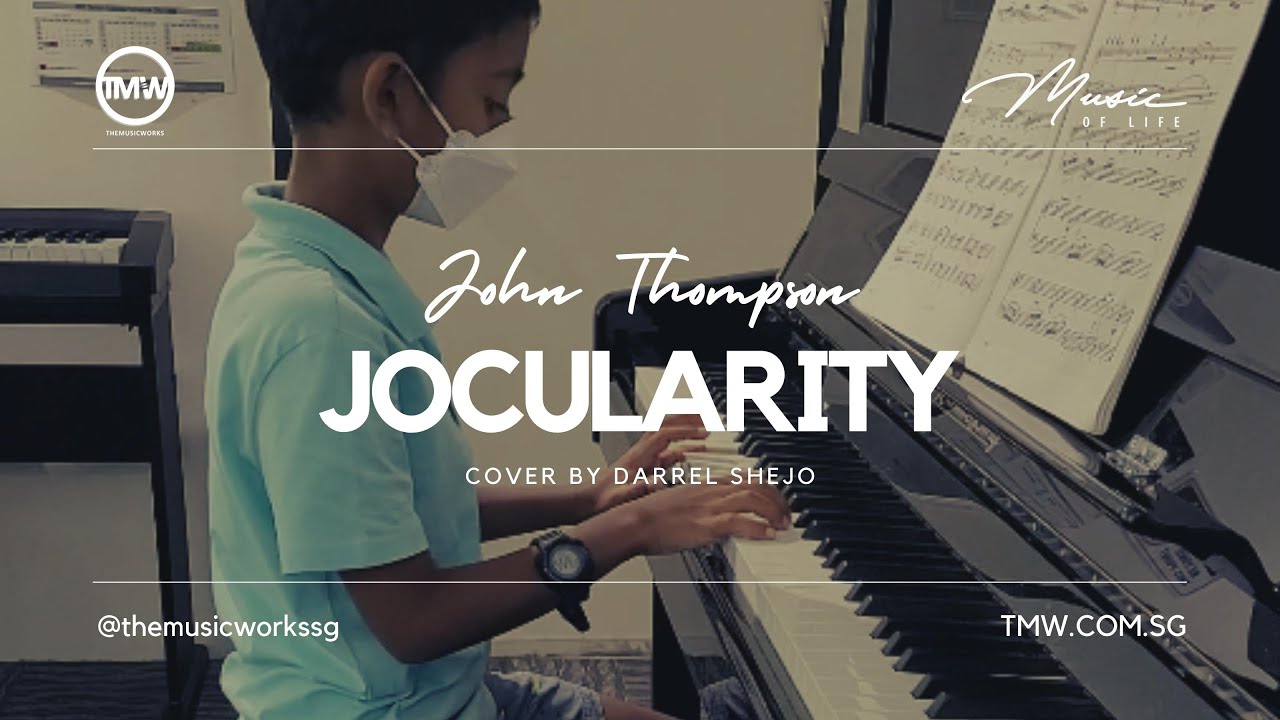 Jocularity - John Thompson - Piano Cover by Darrel Shejo - The Music ...