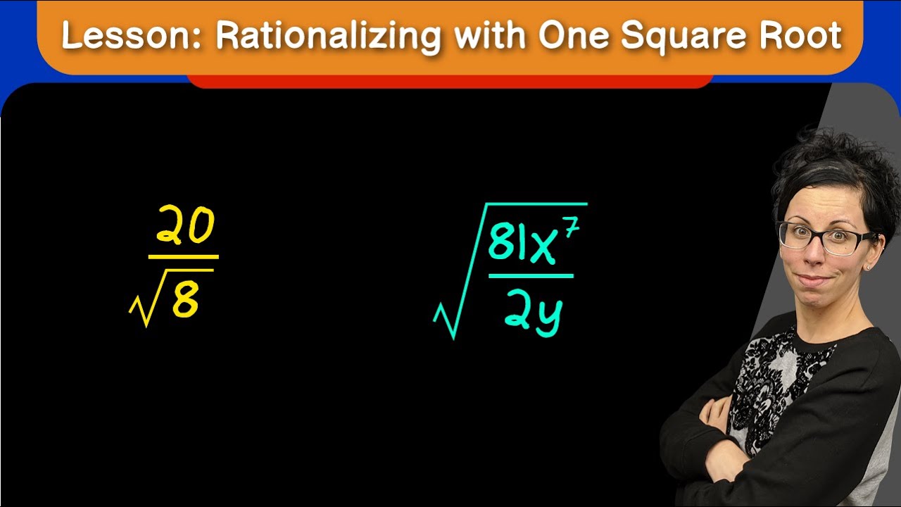Lesson: Rationalizing the Denominator with One Square Root - YouTube