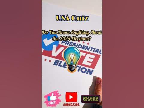 Can You Ace This 2024 Election Quiz? 2024 US Presidential Elections ...