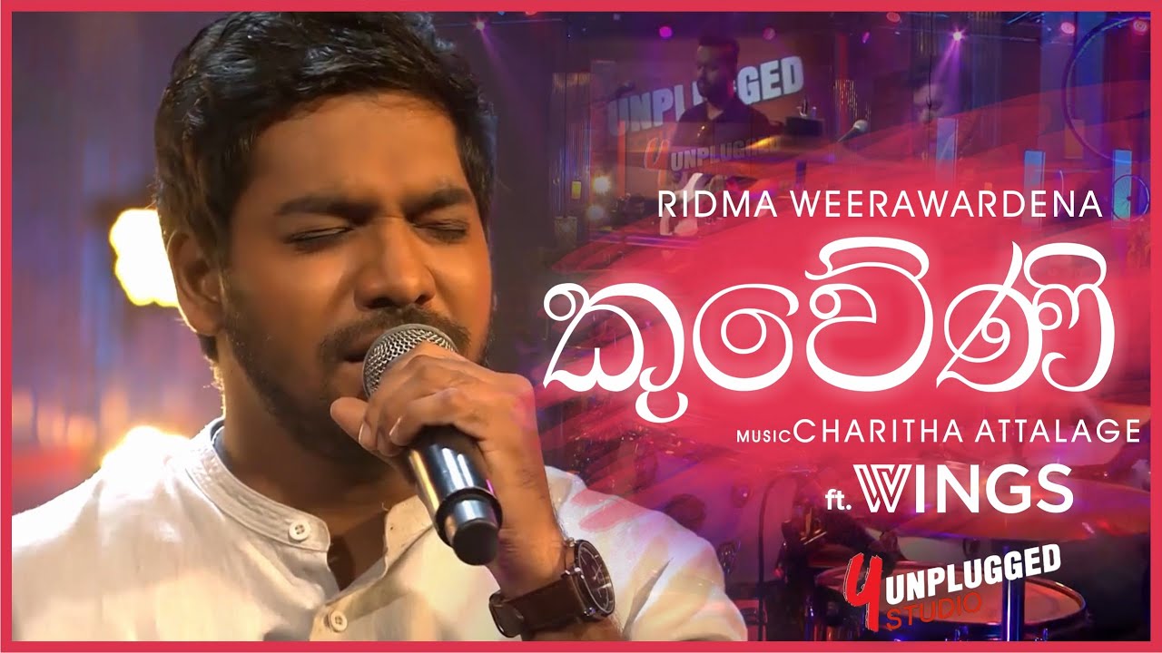 Kuweni - කුවේණී (live)| Ridma Weerawardena | Charitha Attalage | WINGS ...