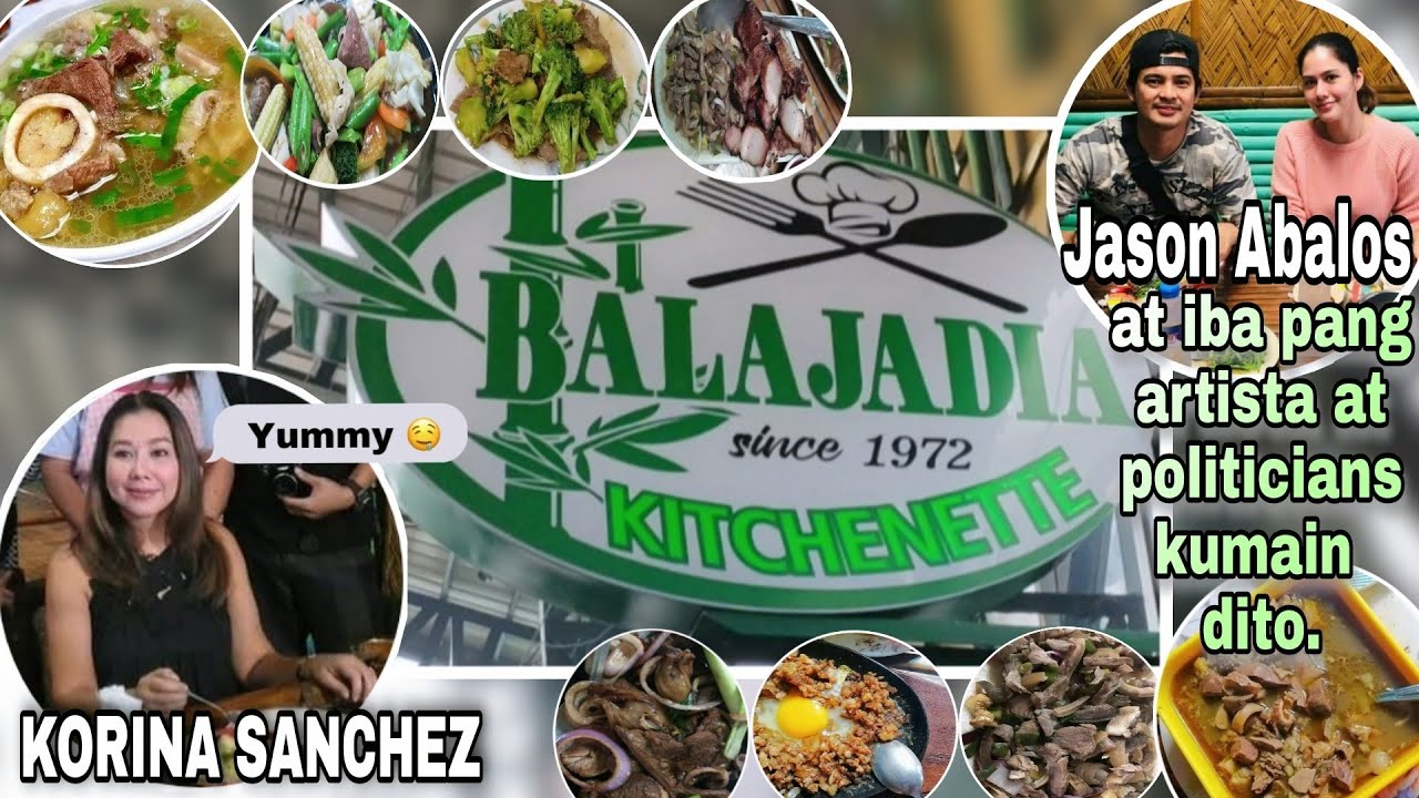 BALAJADIA KITCHENETTE • ILANG ARTISTA AT POLITICIANS KUMAIN NA DITO ...