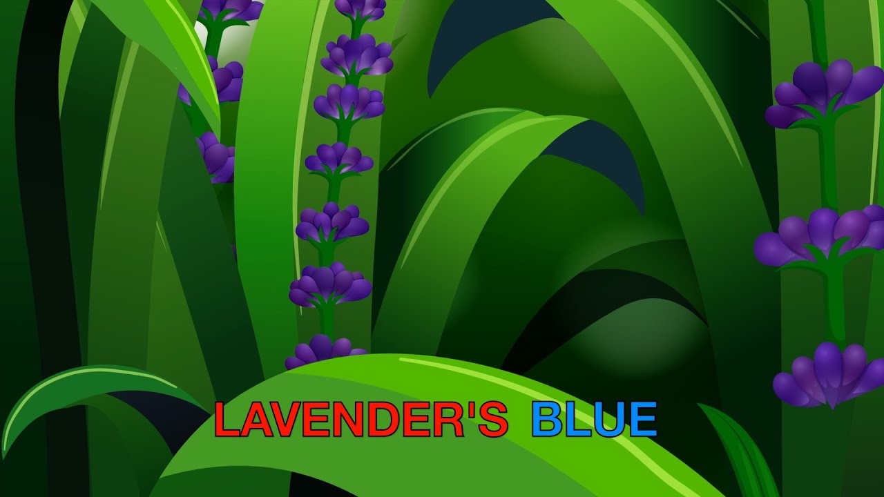 Lavender's Blue (Dilly Dilly) Lavendelblau - New Remix - Lavender Biru ...