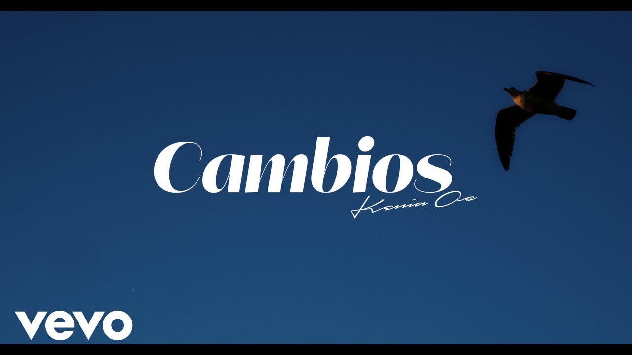 Kenia OS - Cambios (Letra Oficial) - YouTube Music