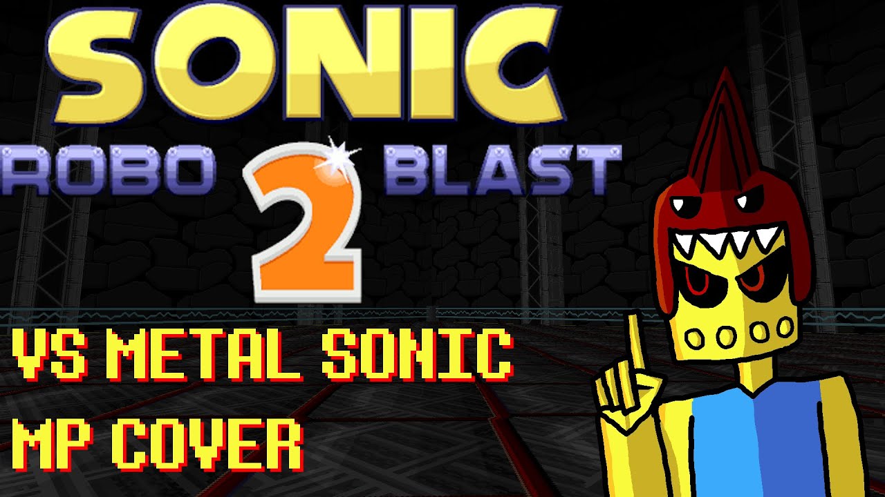Vs Metal Sonic - SRB2 [MP COVER] - YouTube