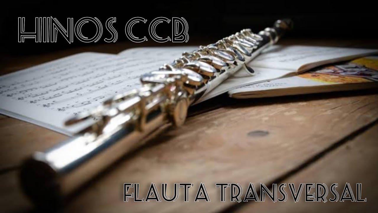 Hino CCB - 395 ( flauta com partitura ) Hinos CCB flauta transversal # ...