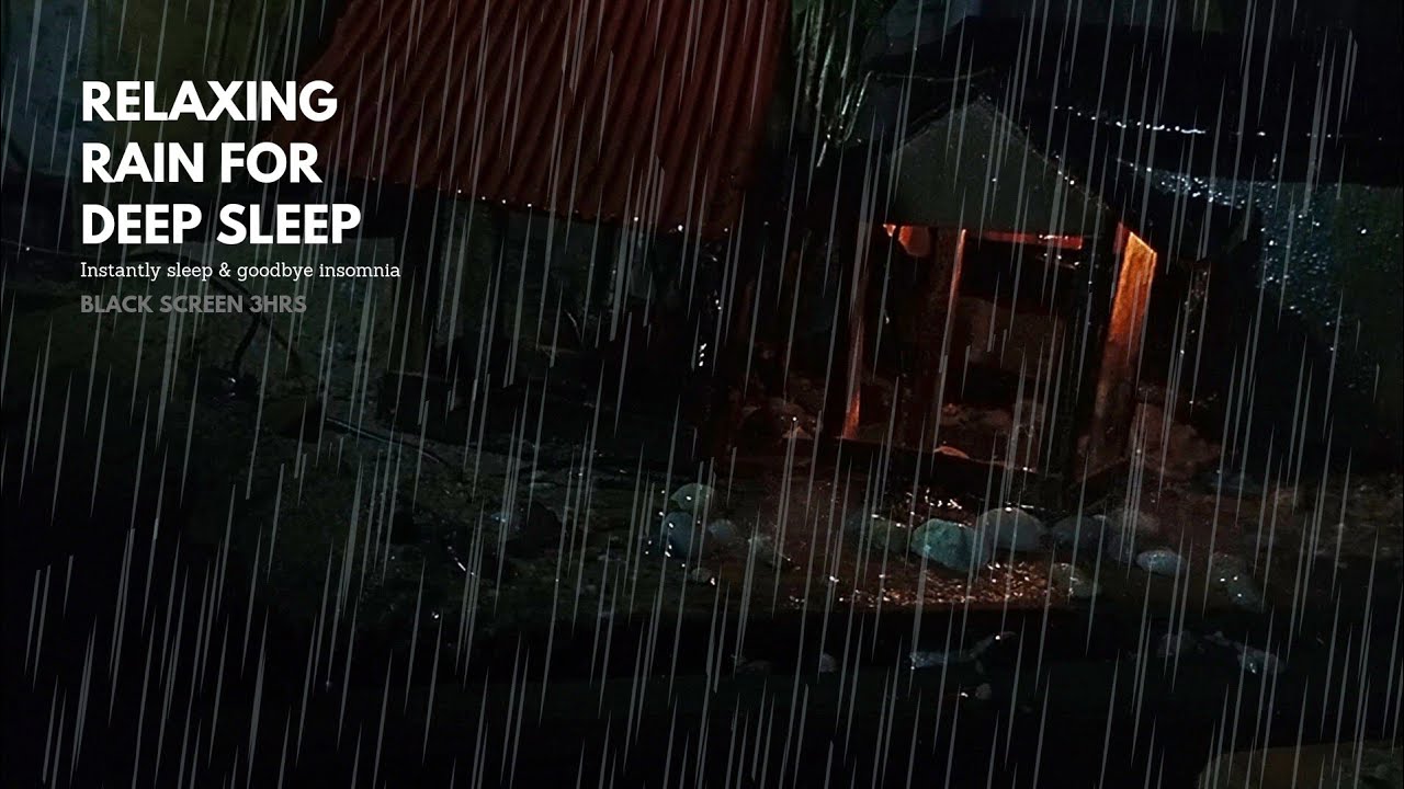 PEACEFUL RAIN SOUNDS FOR DEEP SLEEP | CLOSE YOUR EYES, RELAX AND DEEP ...