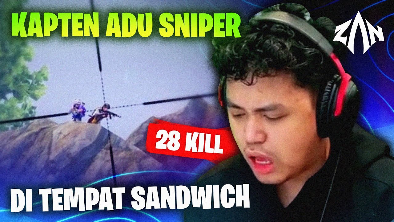 Kapten Adu Sniper Di Tempat Sandwich - 28 Kill !! - YouTube