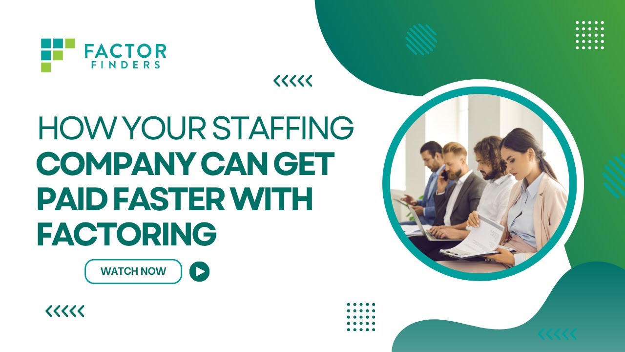 How Your Staffing Company Can Get Paid Faster with Factoring - YouTube