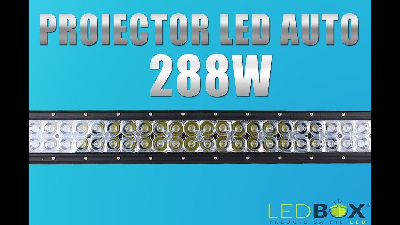 Proiector LED auto 288w curbat LED-BOX.RO 22,500 lumeni 125 cm - YouTube