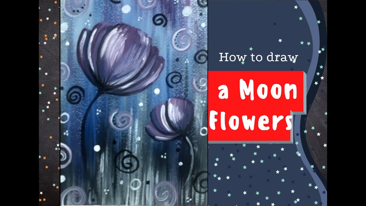 Moon Flowers - How to Draw? - YouTube