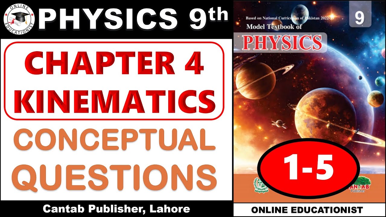 Conceptual Questions | Chapter 4 | Kinematics | 9th Physics | Cantab ...