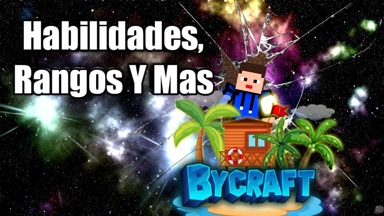 Habilidades,Rangos Y Mucho Mas En El Servidor De ByCraft - YouTube