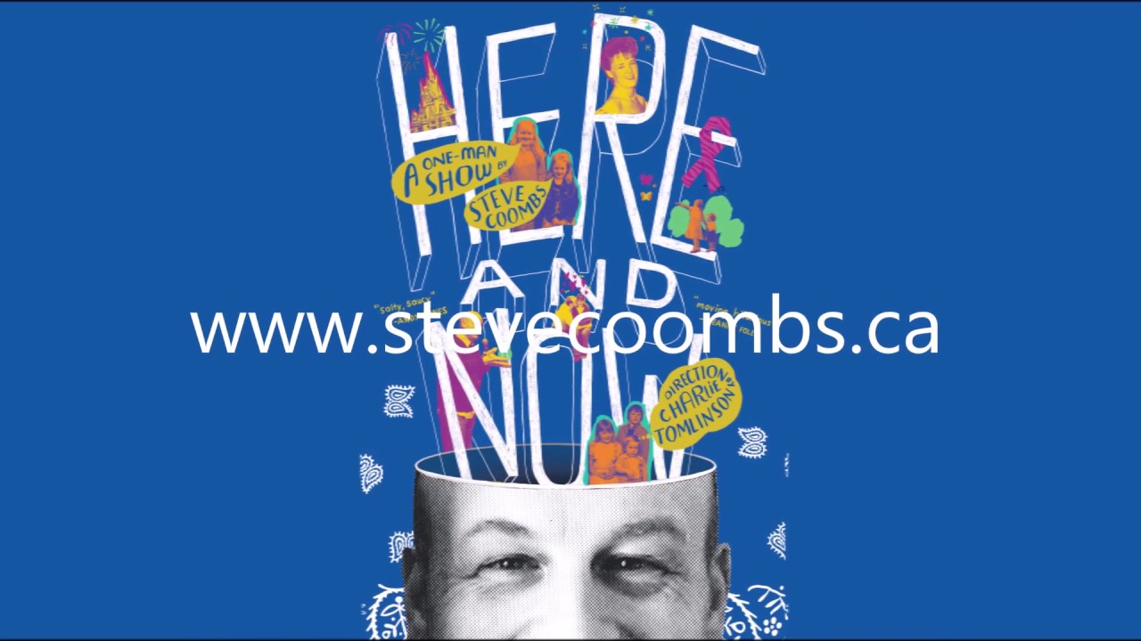 Here and Now - A One Man Comedy By Steve Coombs - YouTube