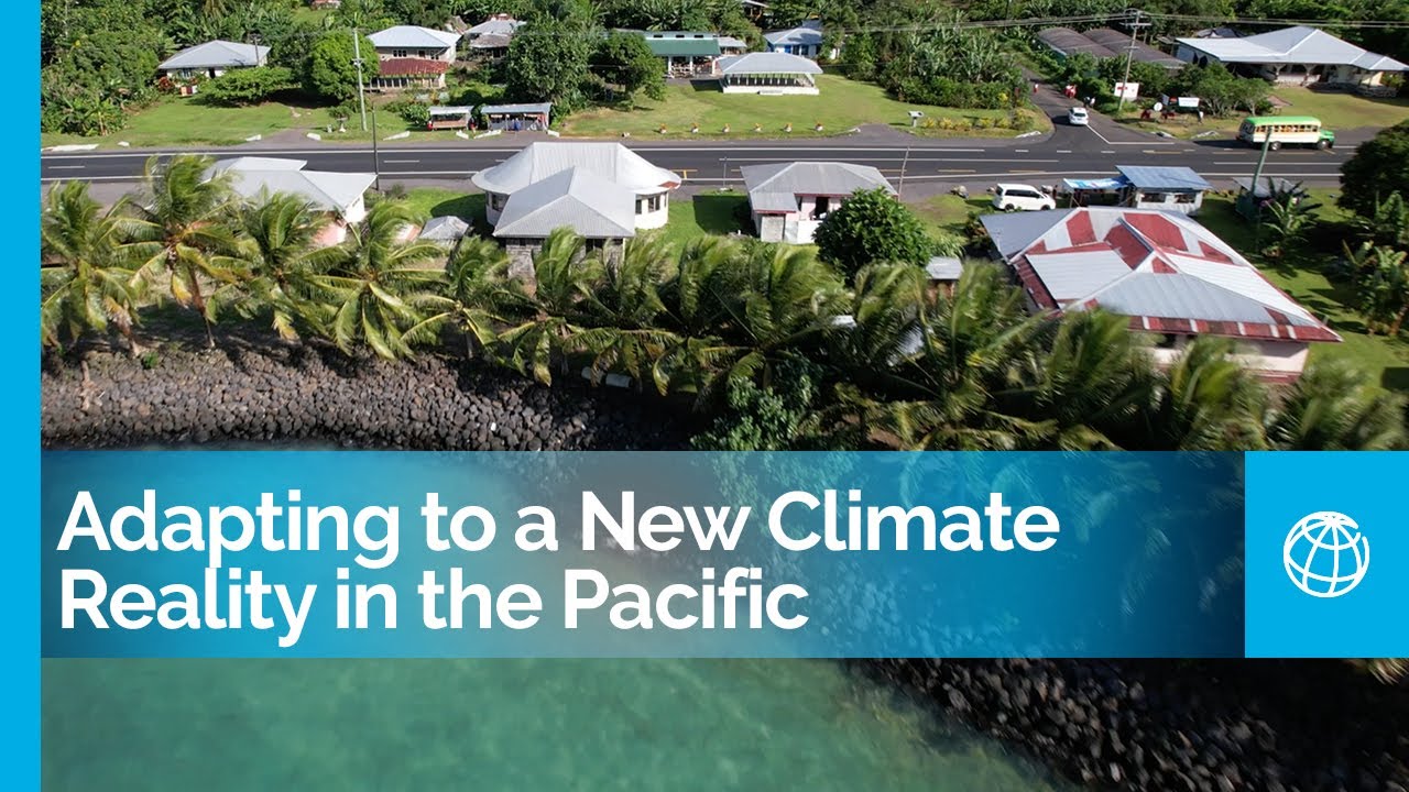Adapting to a New Climate Reality in the Pacific | Building Beyond ...