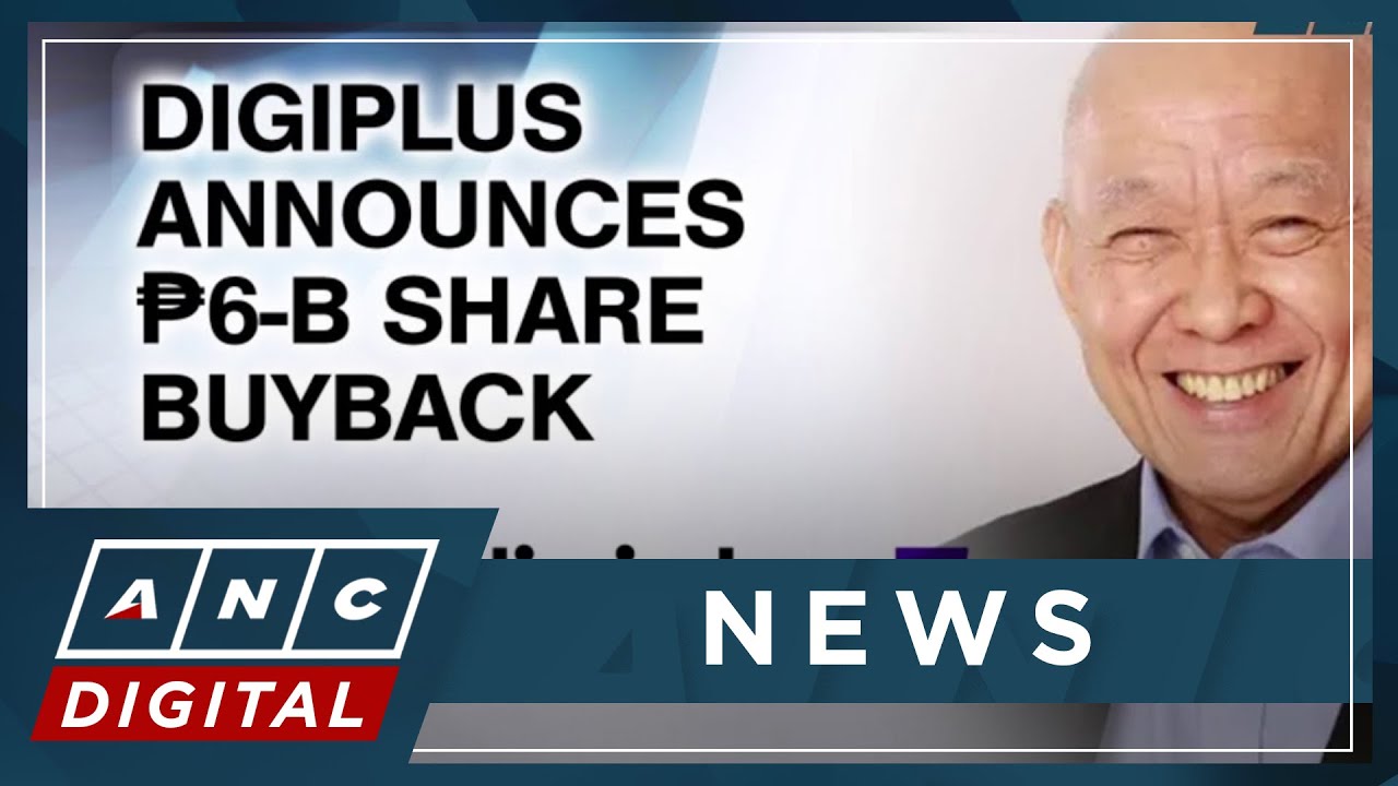 DigiPlus announces P6-B share buyback | ANC - YouTube