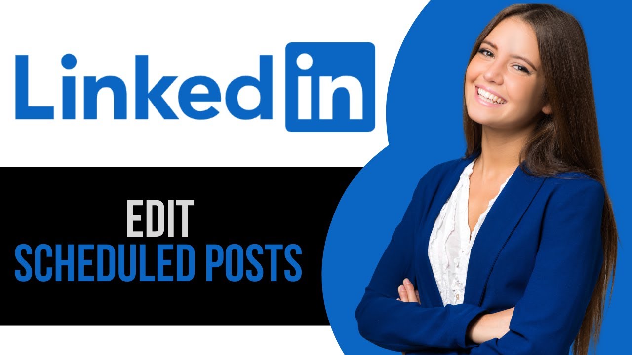 How to Edit Scheduled Posts on LinkedIn - YouTube