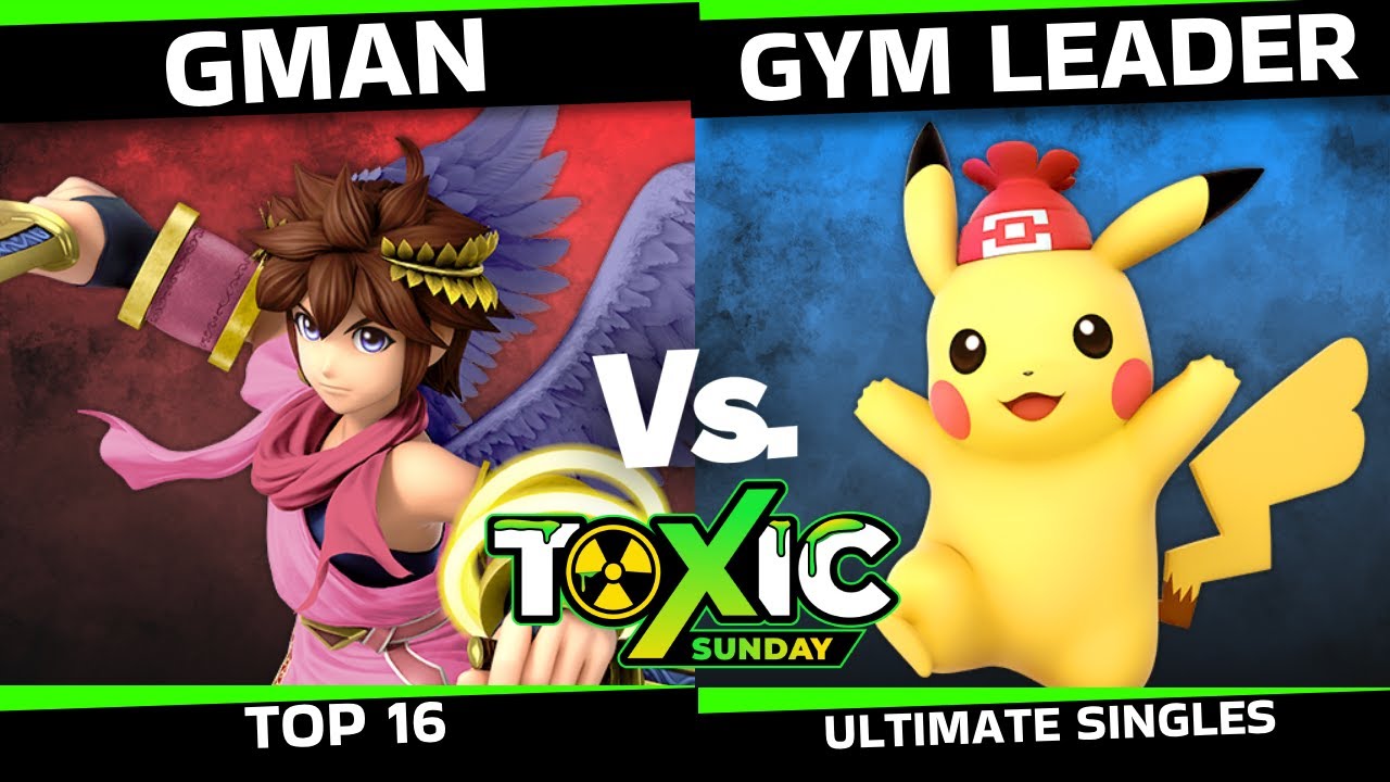 Toxic Sunday 3 - GMAN (Pit) Vs. Gym Leader (Pikachu) Smash Ultimate ...