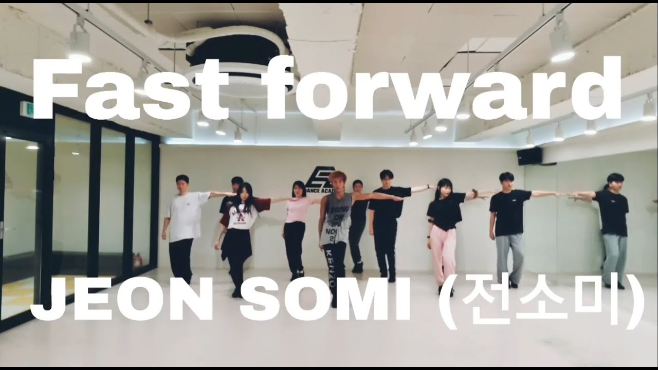 JEON SOMI (전소미) - ‘Fast Forward’ - YouTube