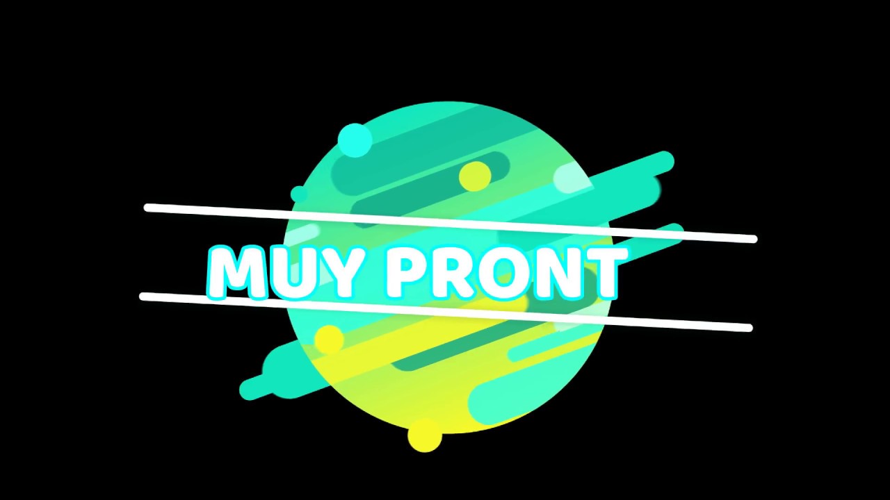 MUY PRONTO ( esta es la intro) - YouTube