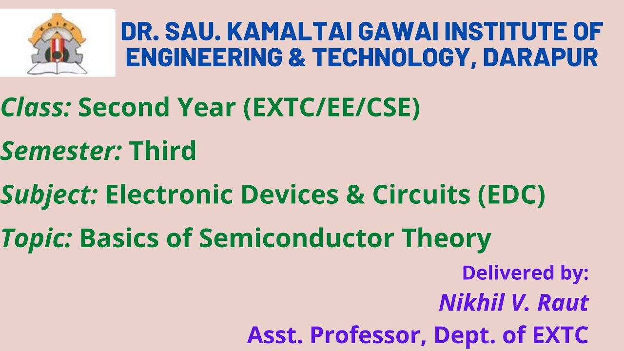 Lecture-01: Basic of Semiconductor Theory [Subject: Electronic Devices ...