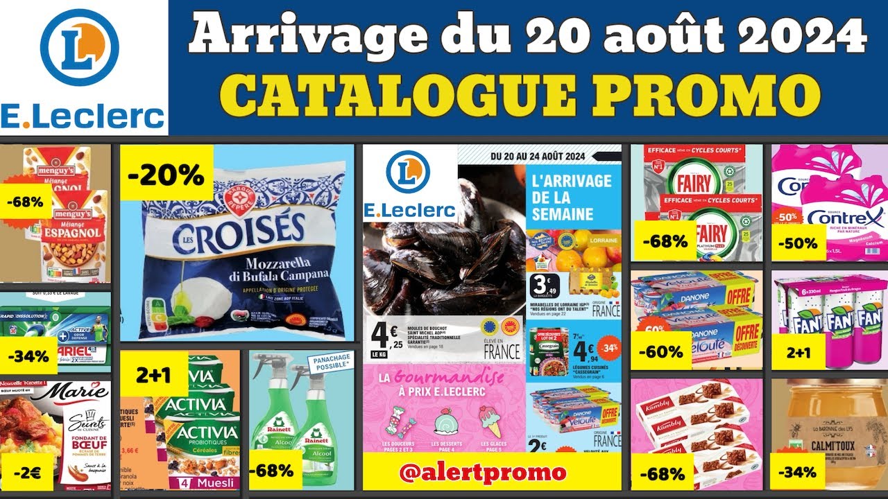 catalogue LECLERC du 20 août Arrivage du jour 🔥 Promos deals publicité ...