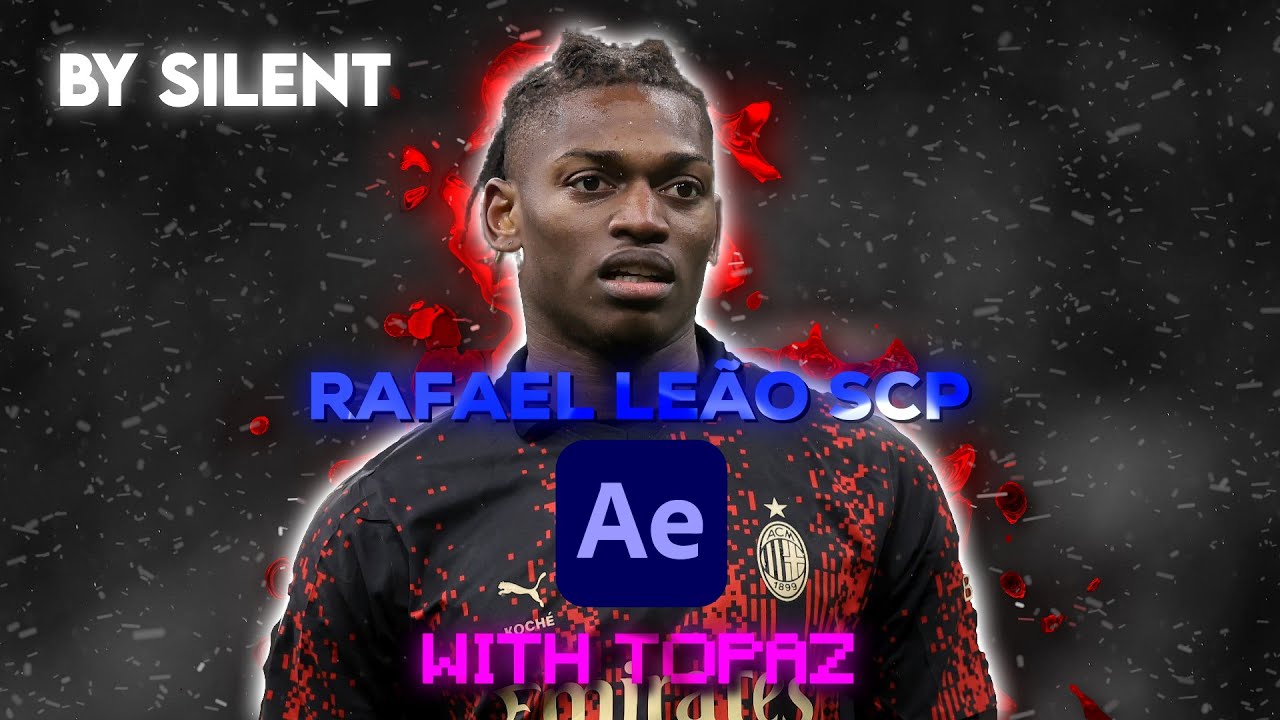 Rafael Leão Clips/Scp • Upscale • 4k 🔥🐐 - YouTube