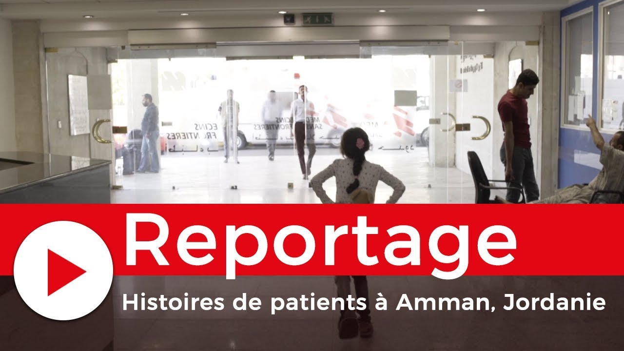 Leemar & Haider : histoires de patients de l'hôpital MSF d'Amman en ...