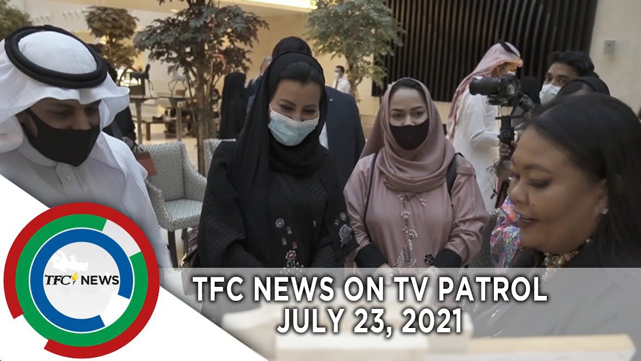 TFC News on TV Patrol | July 23, 2021 - YouTube